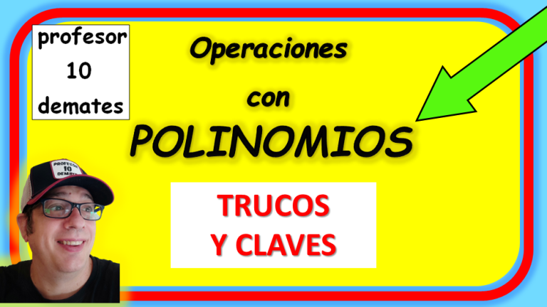 Operaciones con POLINOMIOS ejercicios resueltos - profesor10demates