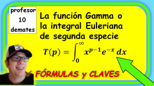 FUNCIÓN GAMMA Ejercicios resueltos Integrales Eulerianas ...