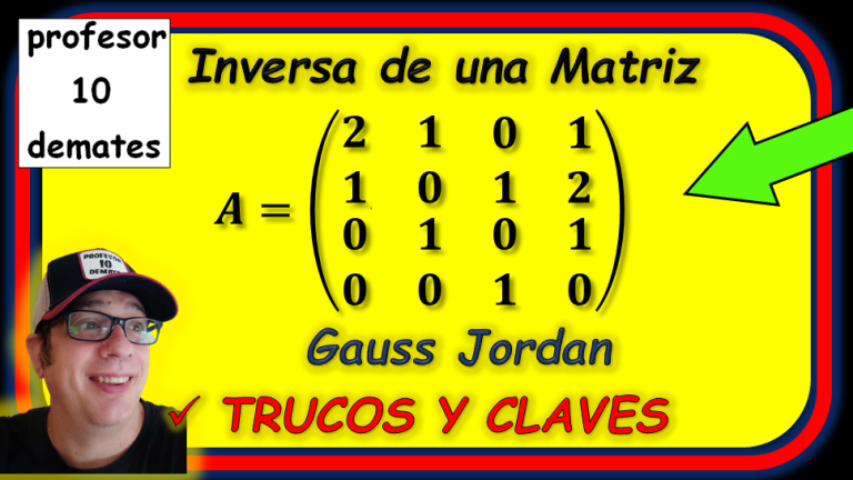 Calcular INVERSA de una matriz por Gauss Jordan Ejercicios resueltos ...